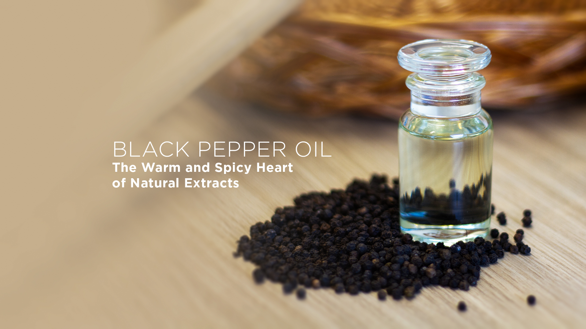 Black Pepper Oil Manufacturer | Black Pepper Essential Oil Manufacturer